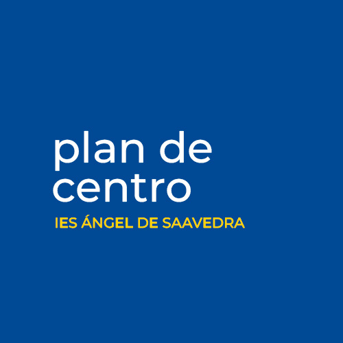 Plan de centro - IES Ángel de Saavedra
